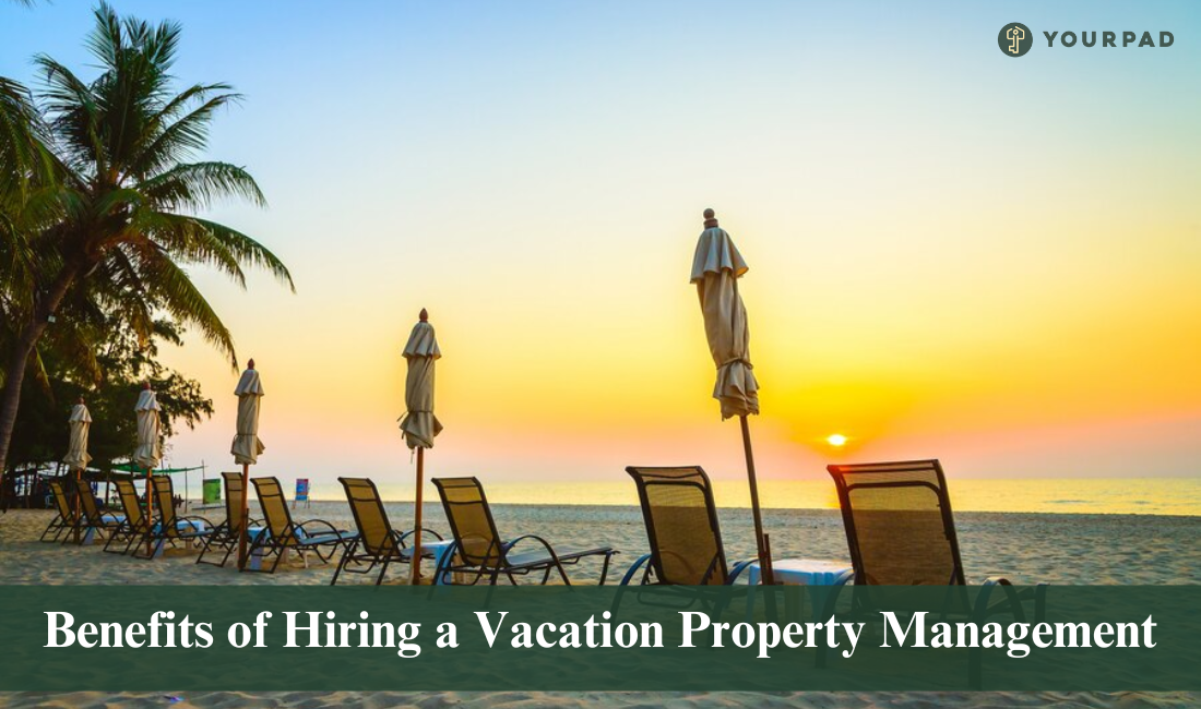 Why Do You Need a Vacation Property Management Service?